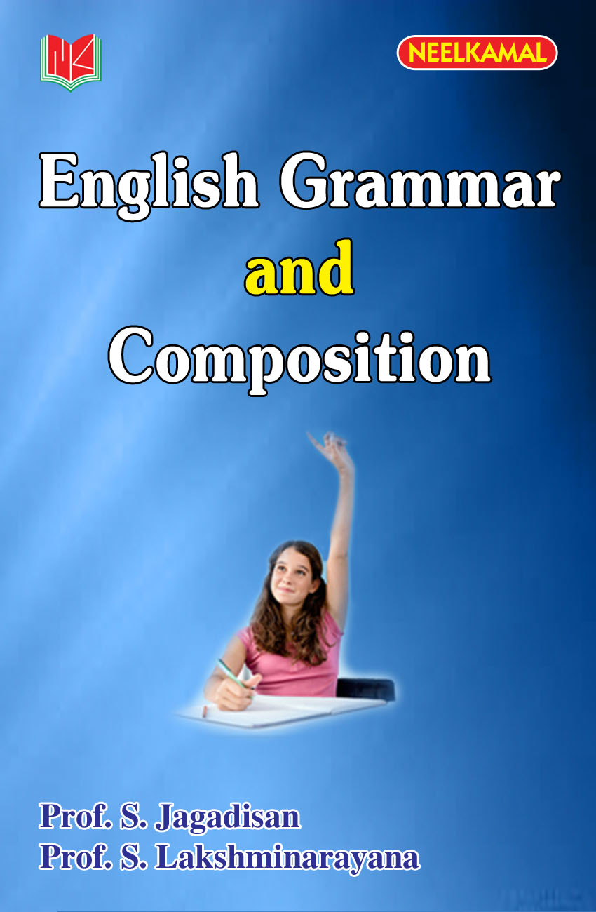 English Grammar And Composition Neelkamal Publications Pvt Ltd English Grammar And Composition Neelkamal Publications Pvt Ltd