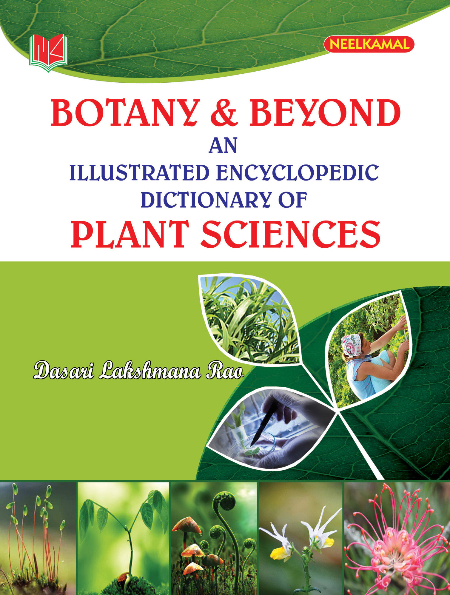 Botany & Beyond An Illustrated Encyclopedic Dictionary of Plant Science ...