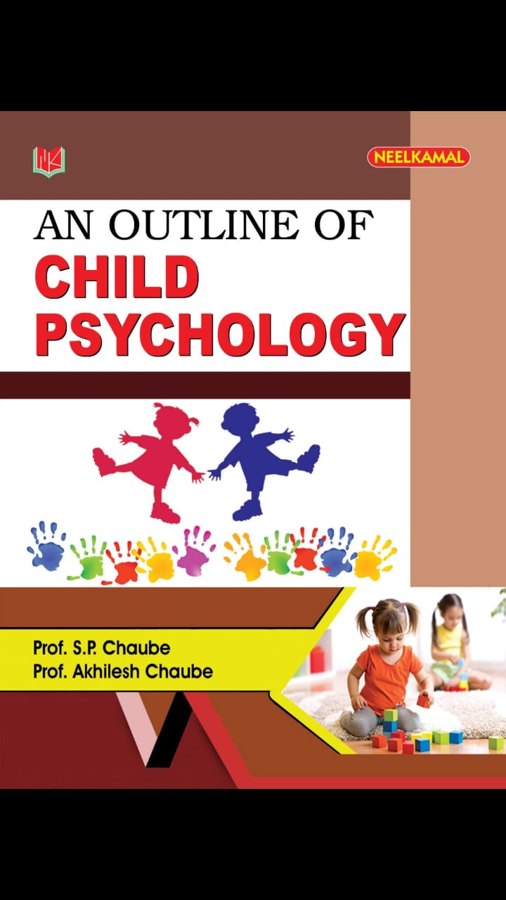 An Outline of Child Psychology – Neelkamal Publications Pvt. Ltd